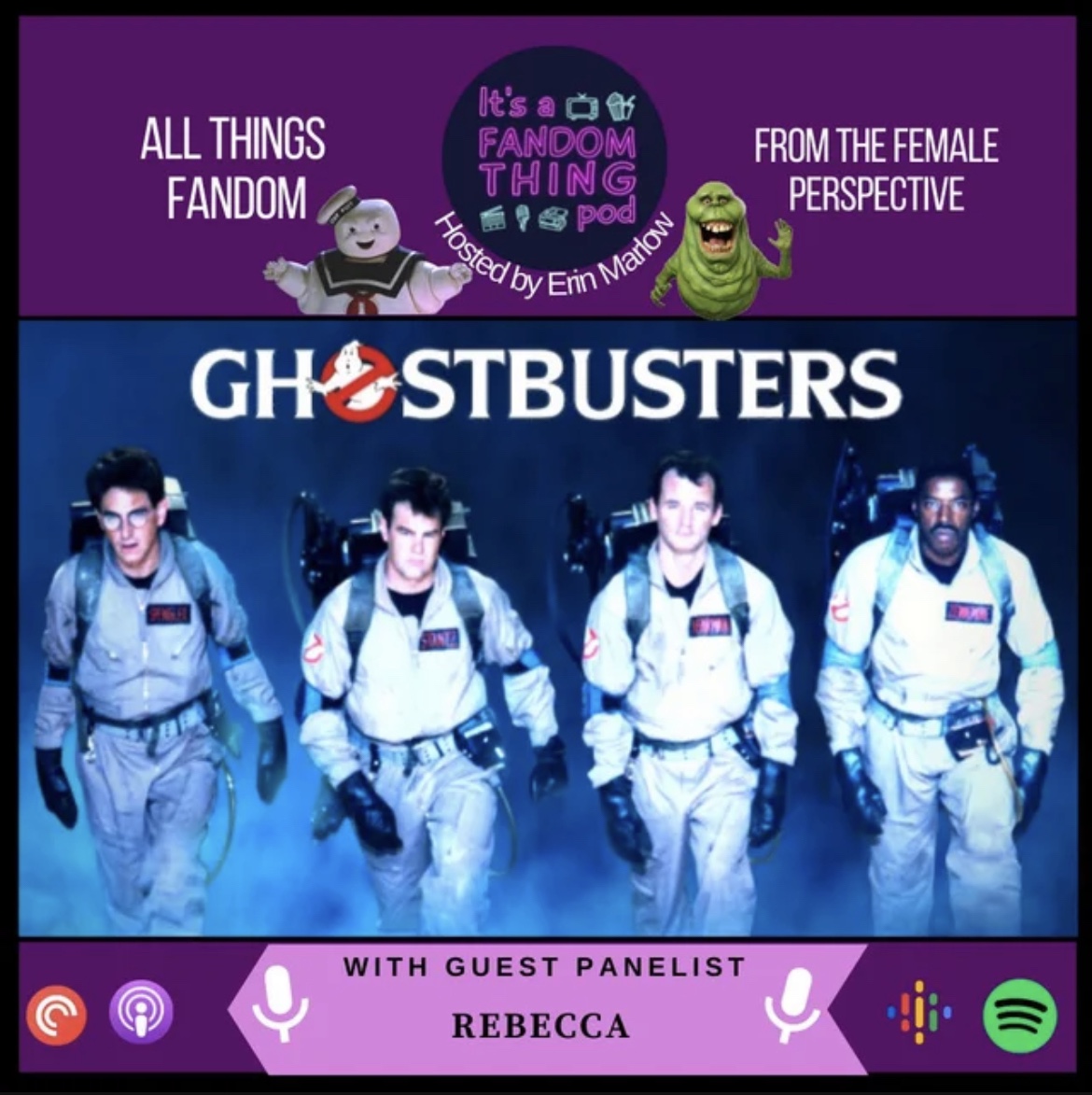 Ghostbusters – It's a Fandom Thing Pod