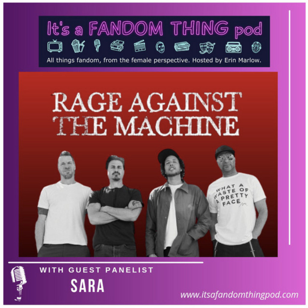 Rage Against the Machine – It's a Fandom Thing Pod